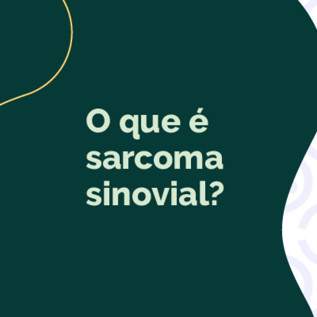 Sarcoma sinovial: saiba mais sobre esse tipo de câncer considerado raro ...